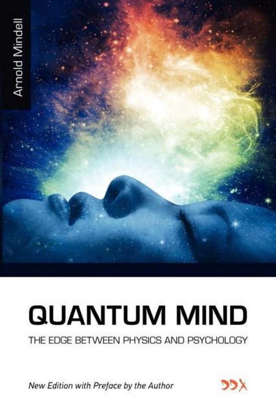 Quantum Mind | 9781619710122 | Arnold Mindell | Boeken | bol