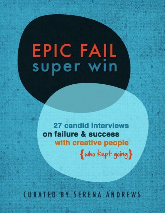 Epic Fail Super Win (ebook), Serena Andrews | 9781312311787 | Boeken ...