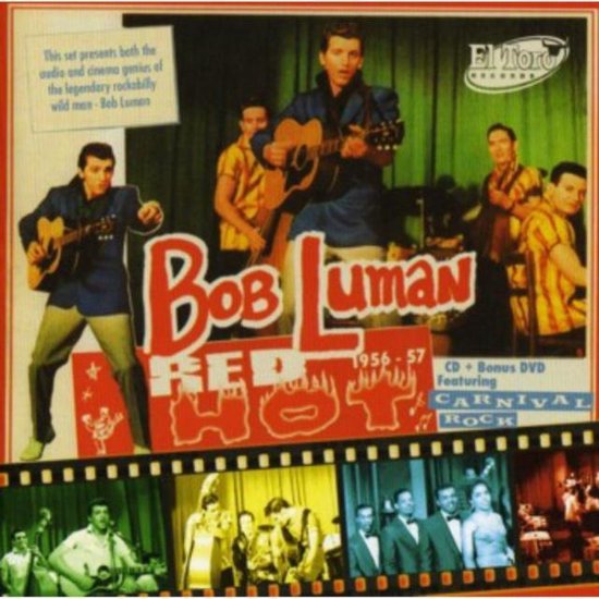 Bob Luman - Red Hot: 1956-57 (2 CD), Bob Luman | Muziek | bol.com