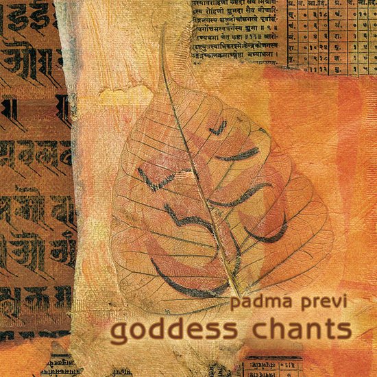 Goddess Chants, Padma Previ | CD (album) | Muziek | bol