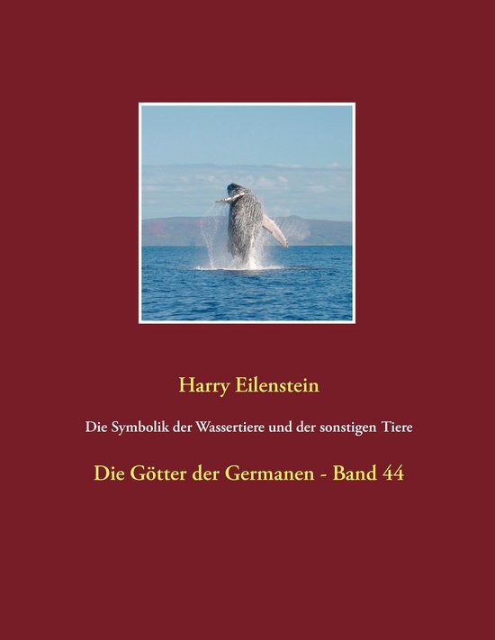 Die Götter der Germanen 44/80 - Die Symbolik der Wassertiere und der ...