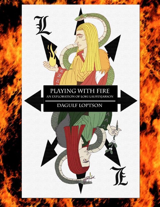 Playing With Fire: An Exploration of Loki Laufeyjarson (Epub) (ebook ...