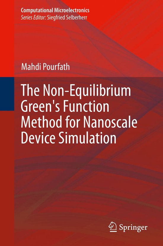 Computational Microelectronics - The Non-Equilibrium Green's Function Method for... | bol.com