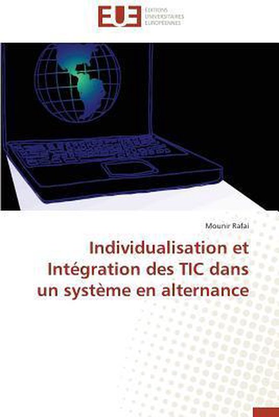 Omn.Univ.Europ.- Individualisation Et Intégration Des Tic Dans Un Système En... | bol