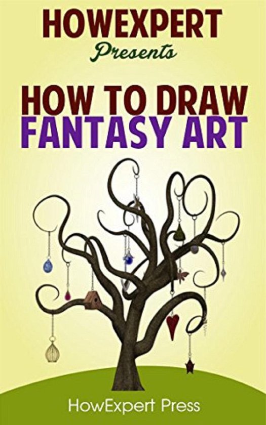 How To Draw Fantasy Art (ebook), Howexpert | 9781370728541 | Boeken ...