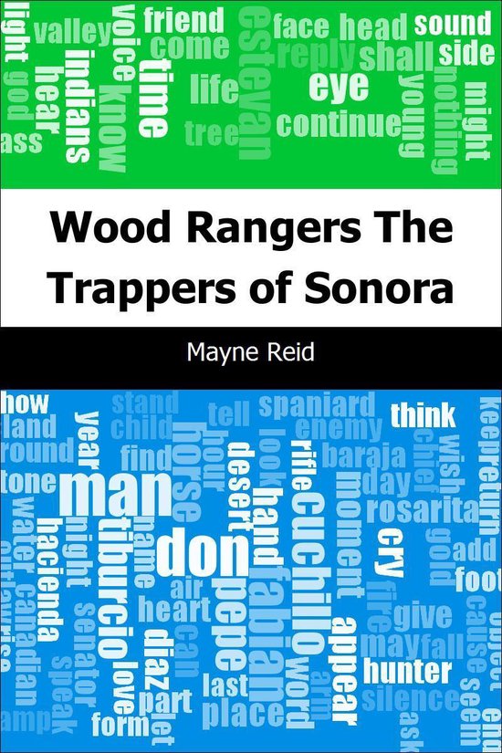 Wood Rangers: The Trappers of Sonora (ebook), Mayne Reid ...
