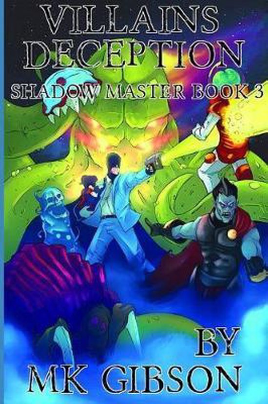 Shadow Master- Villains Deception, M K Gibson | 9781794015012 | Boeken ...