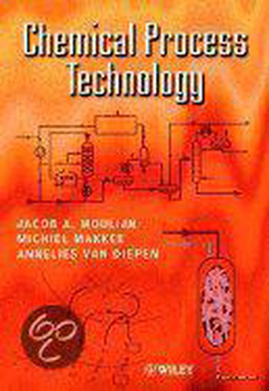 Chemical Process Technology | 9780471630623 | Jacob A. Moulijn | Boeken ...
