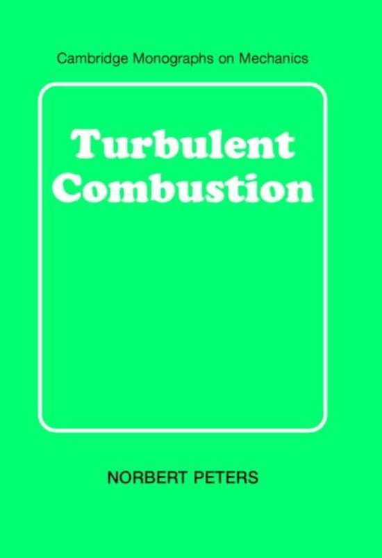 Turbulent Combustion | 9780521660822 | Norbert Peters | Boeken | bol.com