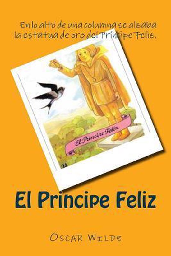 El Principe Feliz (Spanish) Edition, Oscar Wilde | 9781545513064 ...