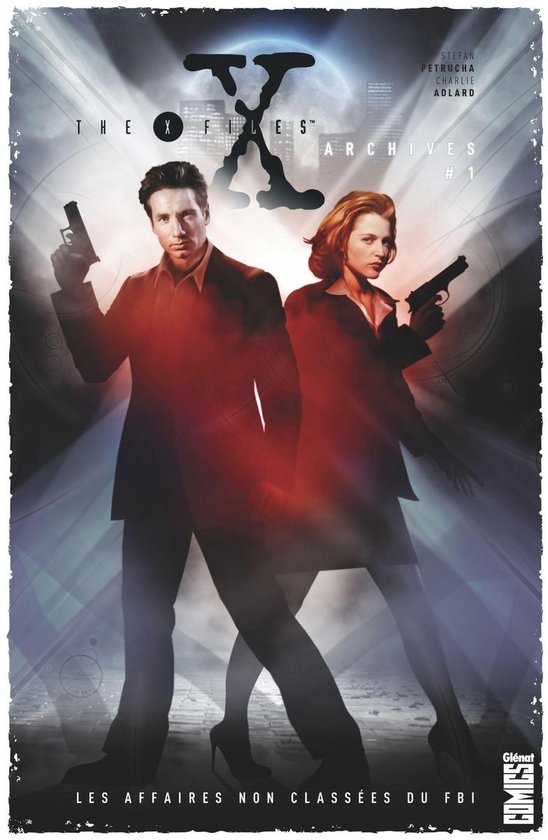 The X-Files Archives 1 - The X-Files Archives - Tome 01 (ebook), Stefan ...