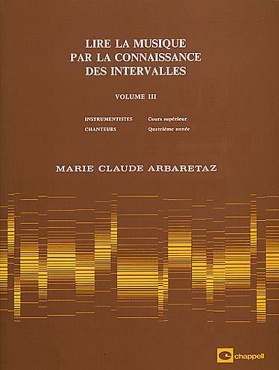Lire la musique par la connaissance vol. 3: Des Intervalles ...
