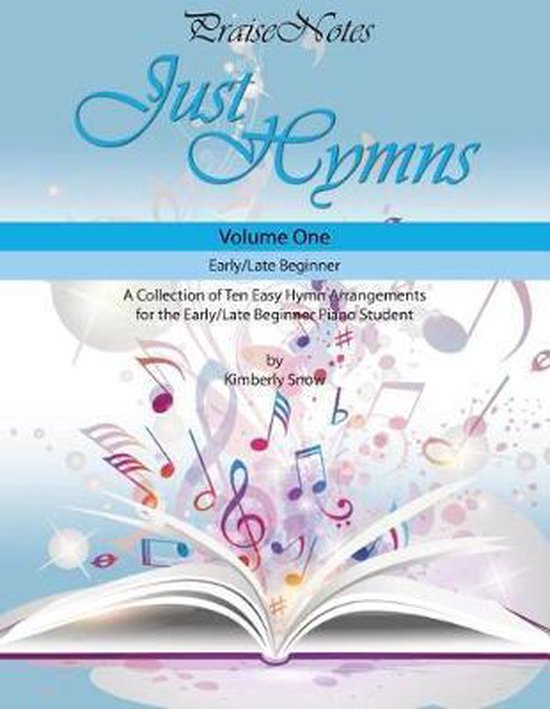 Just Hymns (Volume 1), Kurt Alan Snow | 9781545069301 | Boeken | bol.com