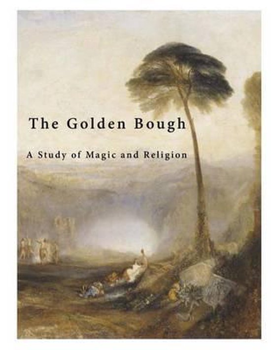 bol.com | The Golden Bough, Sir James G. Frazer | 9781523370238 | Boeken