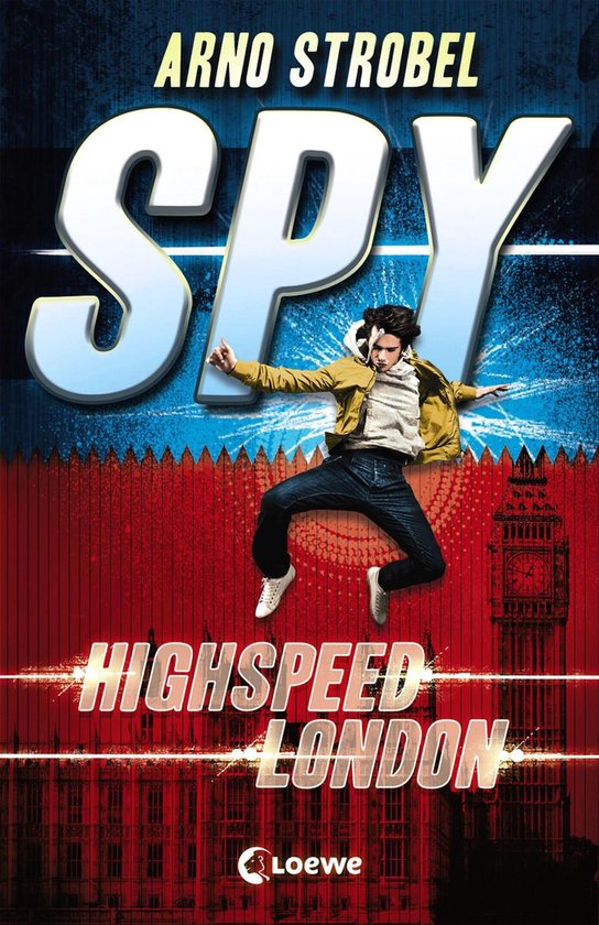 SPY 1 - SPY (Band 1) - Highspeed London (ebook), Arno Strobel ...