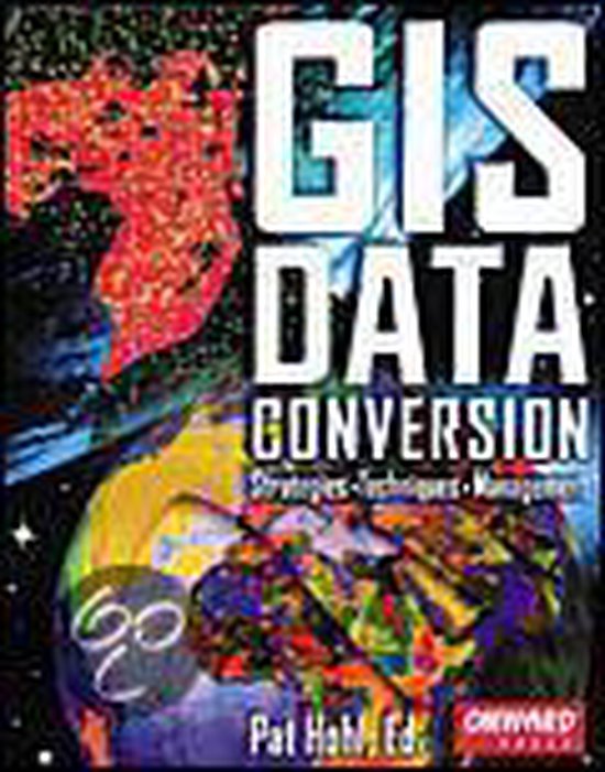 Gis Data Conversion, Hohl | 9781566901758 | Boeken | bol