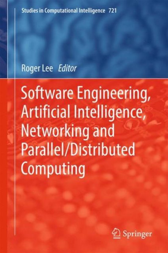 Software Engineering Artificial Intelligence Networking and Parallel Distribut |... | bol