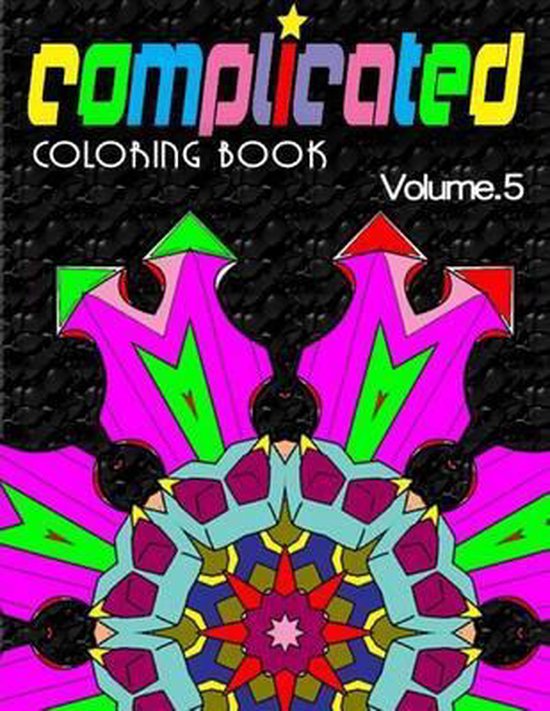 COMPLICATED COLORING BOOKS - Vol.5, Jangle Charm | 9781517710170 ...