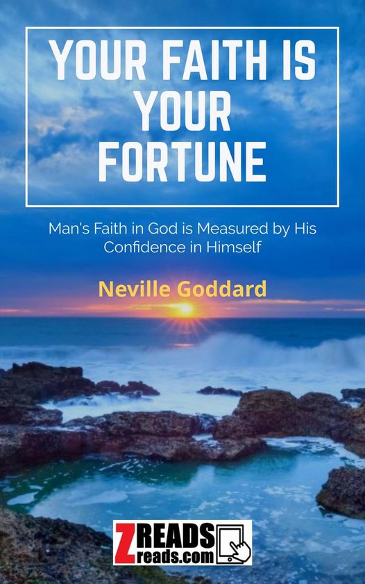 YOUR FAITH IS YOUR FORTUNE (ebook), Neville Goddard | 1230003031261 ...