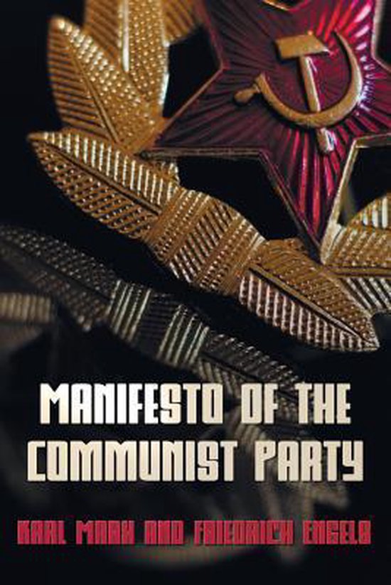 Manifesto Of The Communist Party - The Communist Manifesto ...