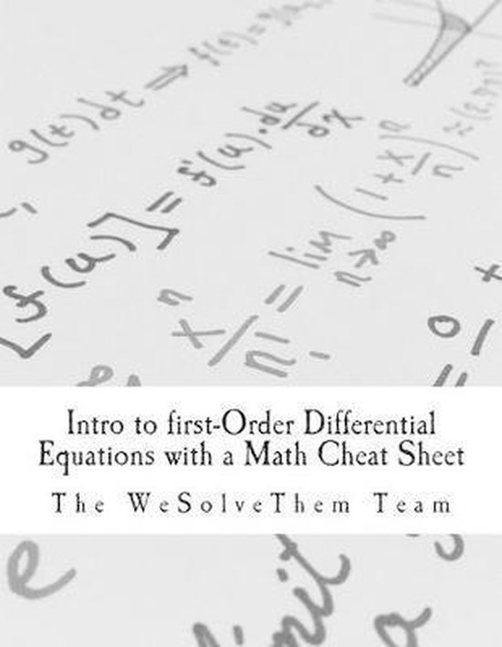 Intro to first-Order Differential Equations with a Math Cheat Sheet ...