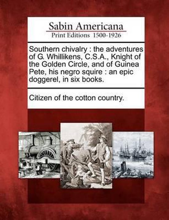 Southern Chivalry | 9781275598782 | Boeken | bol.com
