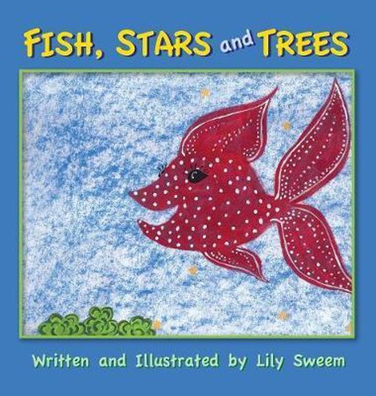 Fish, Stars and Trees, Lily Sweem | 9781612444178 | Boeken | bol.com