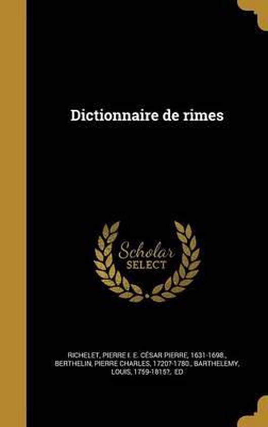 Dictionnaire de Rimes | 9781361840283 | Boeken | bol.com