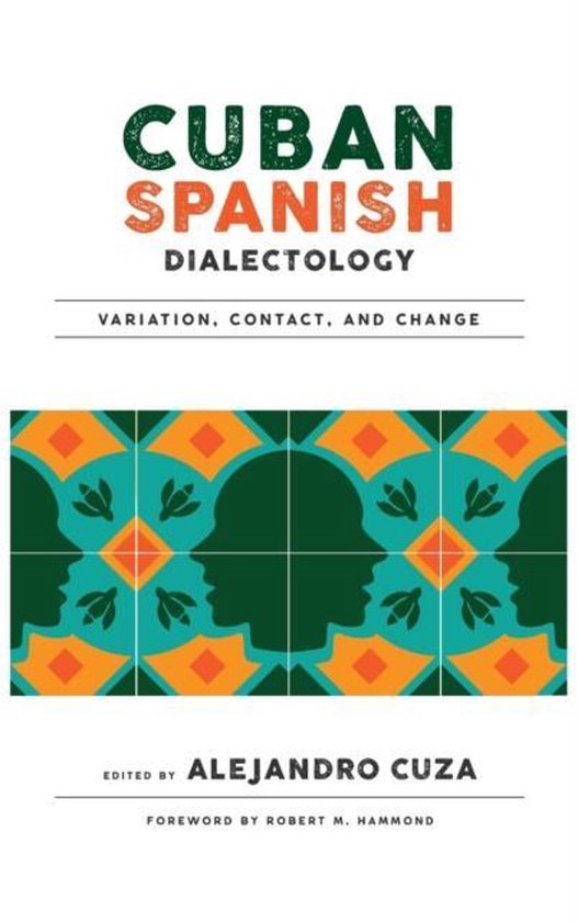 Cuban Spanish Dialectology | 9781626165090 | Boeken | bol