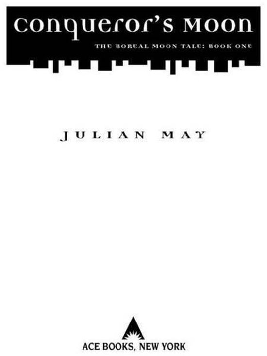 Conqueror's Moon (ebook), Julian May | 9781436272810 | Boeken | bol.com