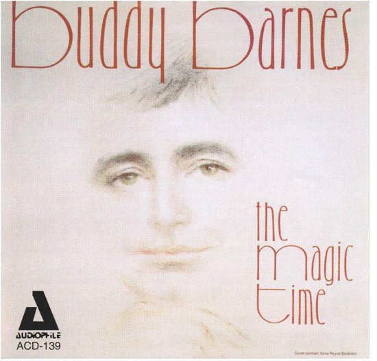 Buddy Barnes - The Magic Time (CD), Buddy Barnes | CD (album) | Muziek | bol.com