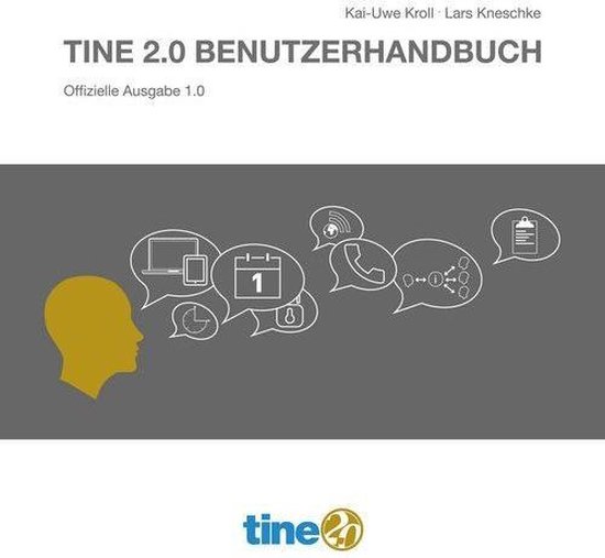 Tine 2.0 Benutzerhandbuch (ebook), Kai-Uwe Kroll | 9783737579377 ...