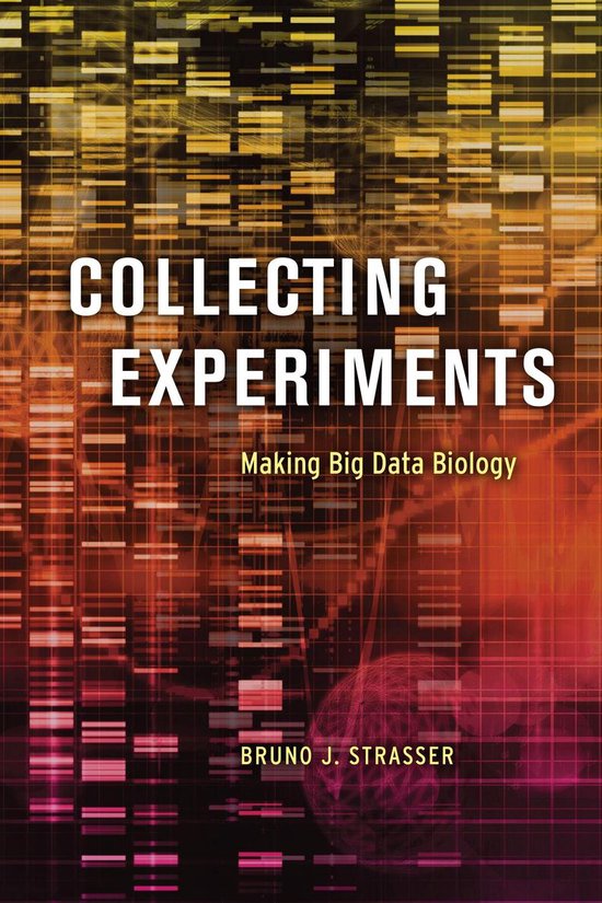 Collecting Experiments (ebook), Bruno J. Strasser | 9780226635187 ...