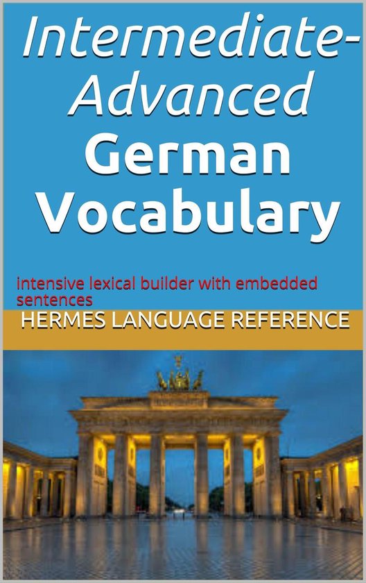 Intermediate-Advanced German Vocabulary (ebook), Hermes Language ...