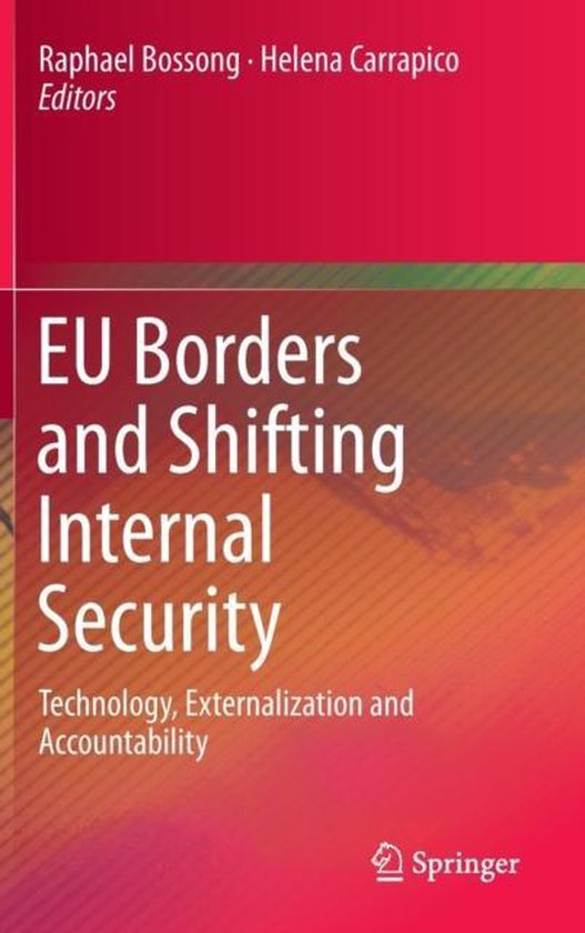EU Borders and Shifting Internal Security | 9783319175591 | Boeken ...