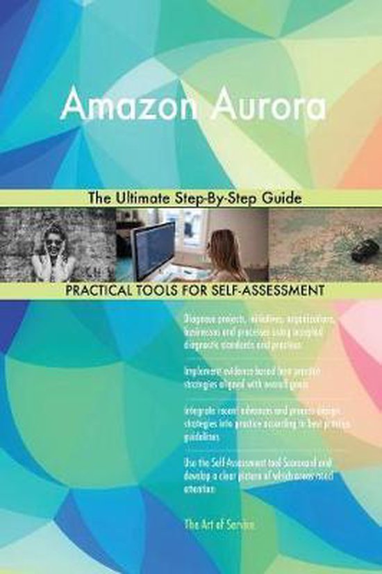 Amazon Aurora The Ultimate Step-By-Step Guide | 9780655411352 ...