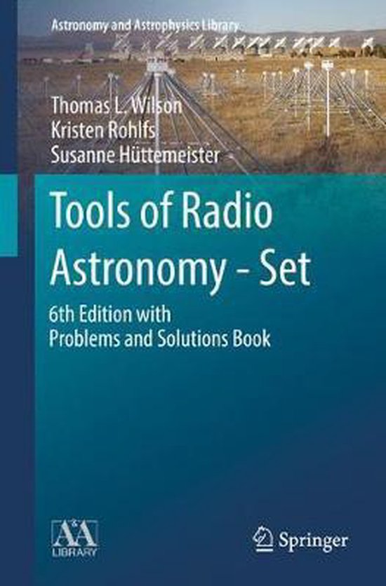 Astronomy and Astrophysics Library- Tools of Radio Astronomy - Set ...