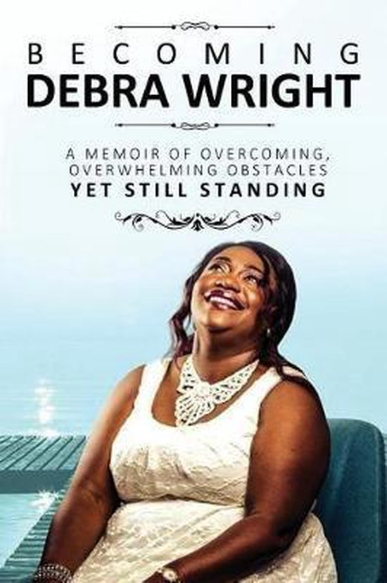 Becoming Debra Wright | 9781999055738 | Debra Wright | Boeken | bol.com