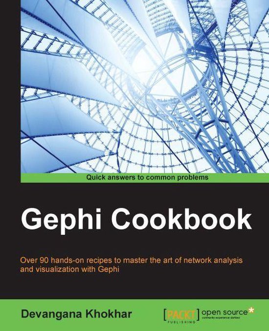 Gephi Cookbook (ebook), Devangana Khokhar | 9781783987412 | Boeken | bol.com