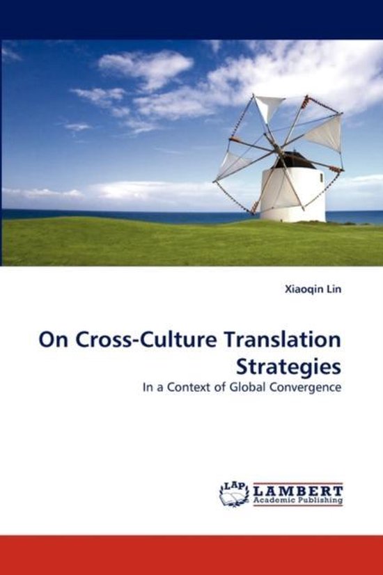 On Cross-Culture Translation Strategies | 9783843373241 | Xiaoqin Lin ...