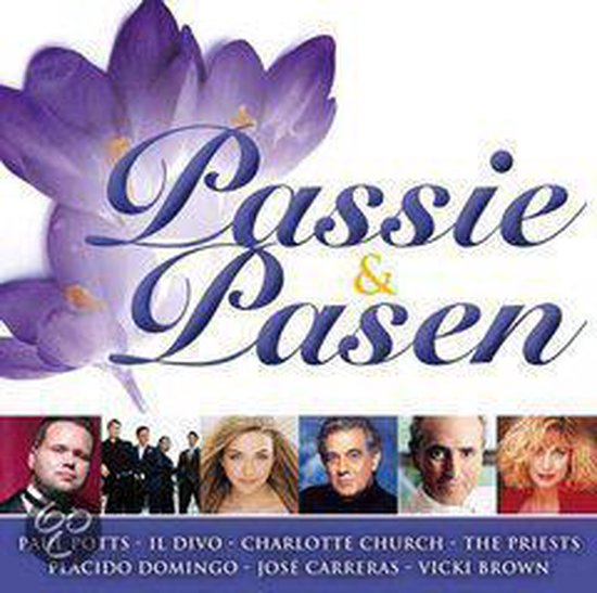 Passie & Pasen - CD ALBUM - Il Divo, Charlotte Church, The Priests, New ...