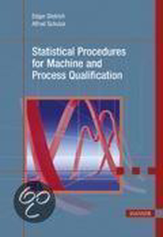 Statistical Procedures for Machine and Process Qualification ...