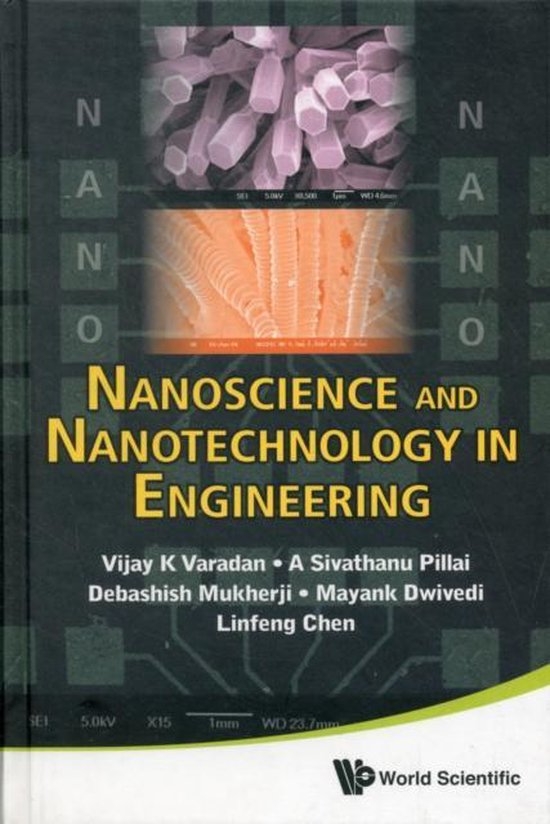 Nanoscience And Nanotechnology In Engineering | 9789814277921 | Vijay K Varadan | Boeken | bol