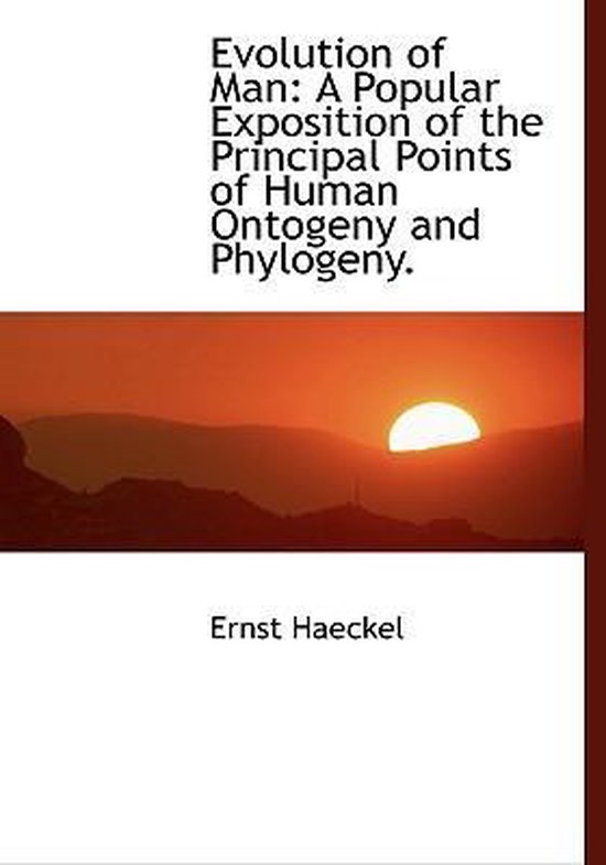 Evolution of Man | 9781117127156 | Ernst Heinrich Philip Haeckel ...