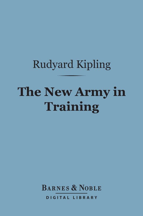Barnes & Noble Digital Library - The New Army in Training (Barnes ...