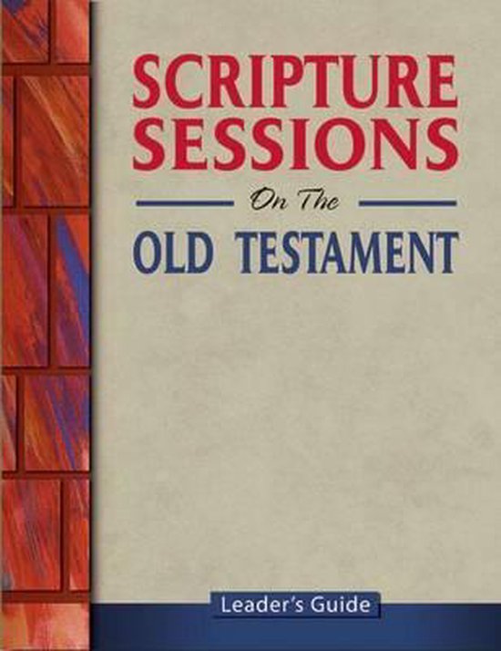 Scripture Sessions on the Old Testament | 9780884898658 | Tony ...