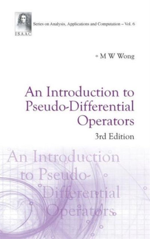 Introduction To Pseudo-differential Operators, An (3rd Edition) | 9789814583084 |... | bol.com