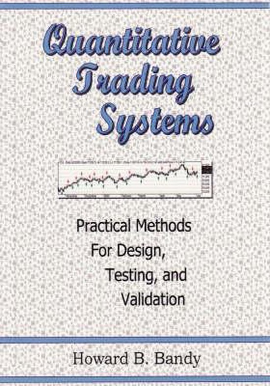 Quantitative Trading Systems, Howard B Bandy | 9780979183805 | Boeken | bol