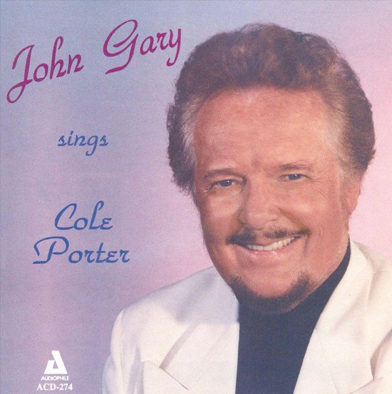 John Gray Sings Cole Porter, John Gary | CD (album) | Muziek | bol.com