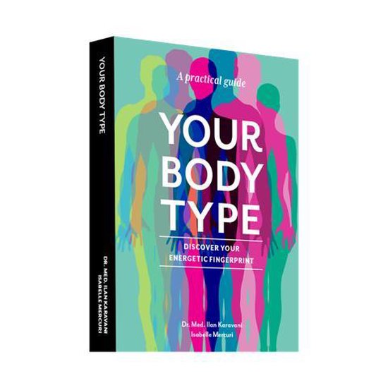 Your body type | 9789090149578 | Ilan I. Karavani | Boeken | bol